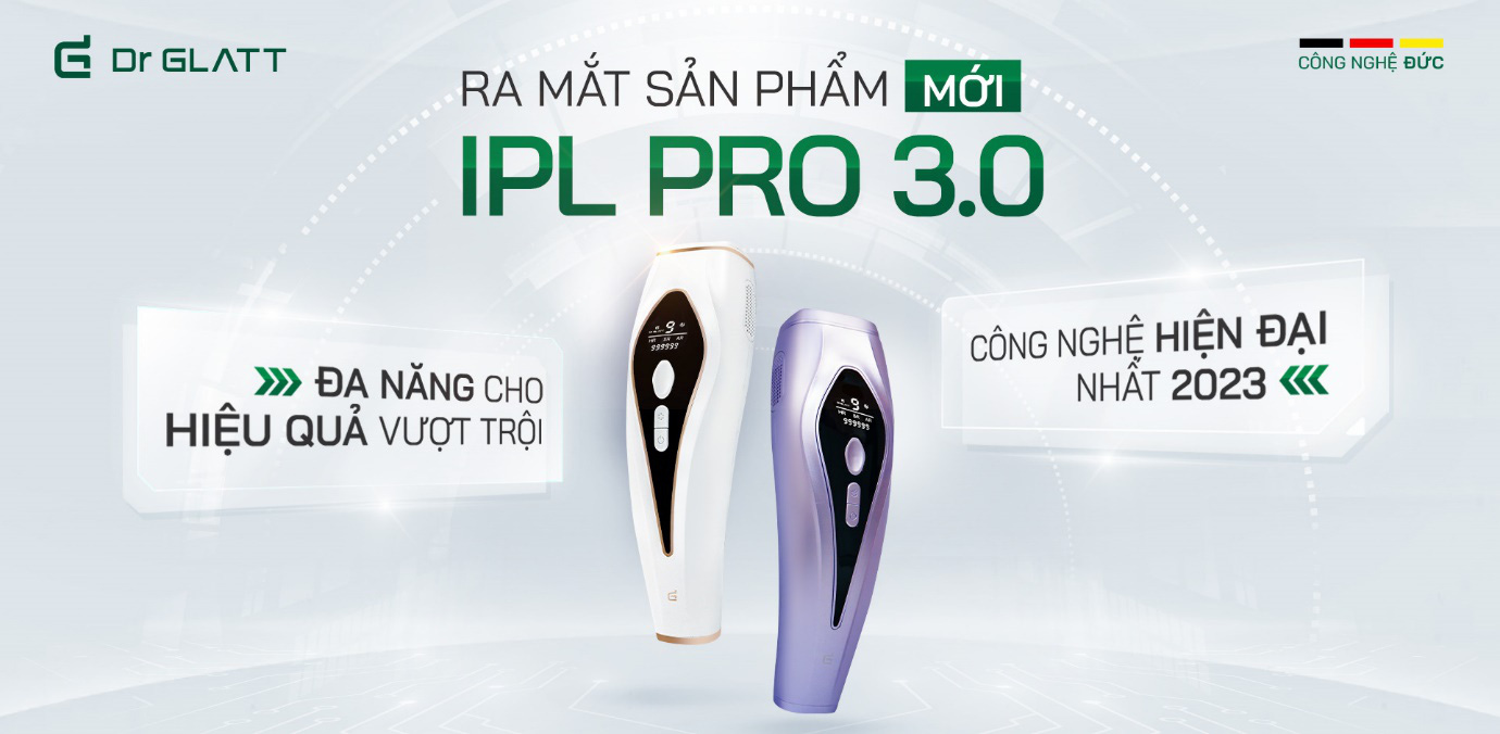 Dr Glatt ra mắt phiên bản máy triệt lông nâng cấp toàn diện IPL PRO 3.0 - Tuổi Trẻ Online