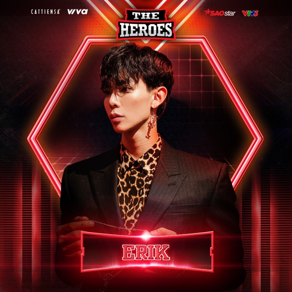ERIK chính thức xác nhận tham gia chương trình The Heroes - Thần tượng ...